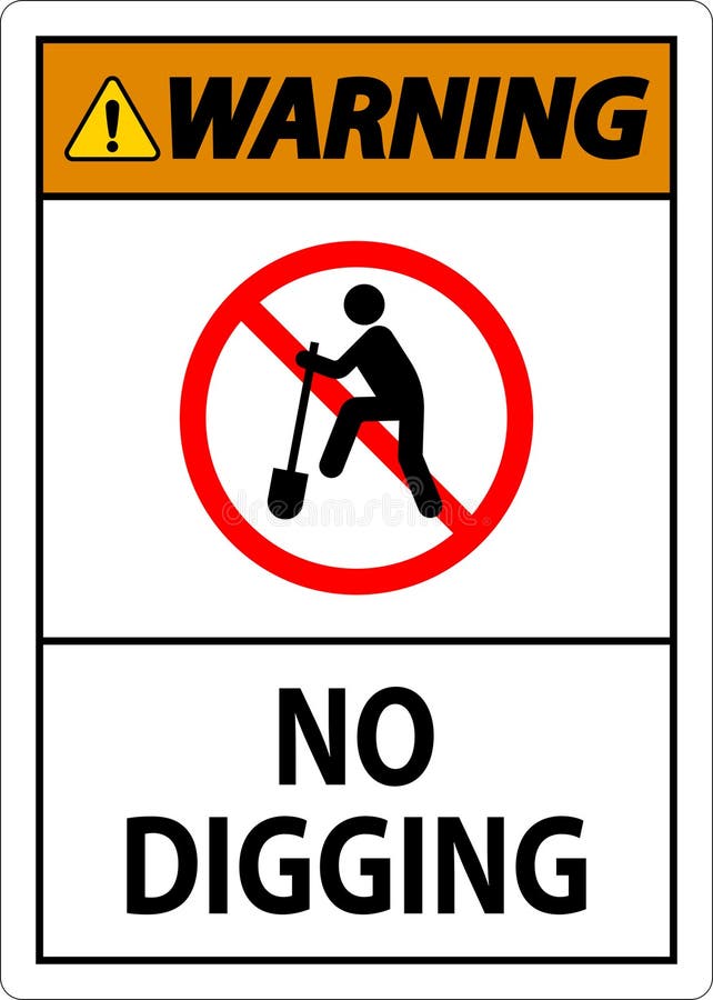Warning Sign, No Digging Sign Stock Vector - Illustration of danger ...