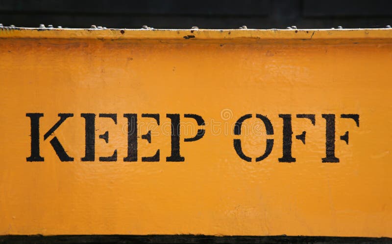 Keep off stock photo. Image of yellow, sign, train, warning - 29759958