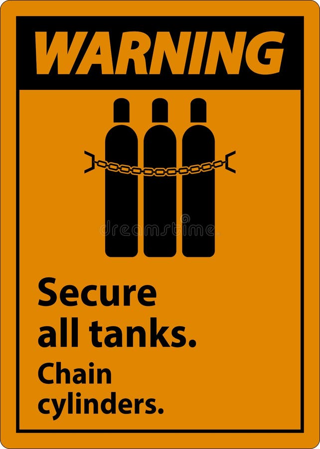 Warning Sign Secure All Tanks, Chain Cylinders Stock Vector ...