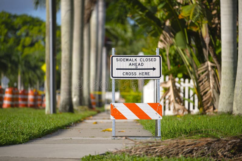 Warning Sign that Sidewalk is Closed at Street Construction Site ...