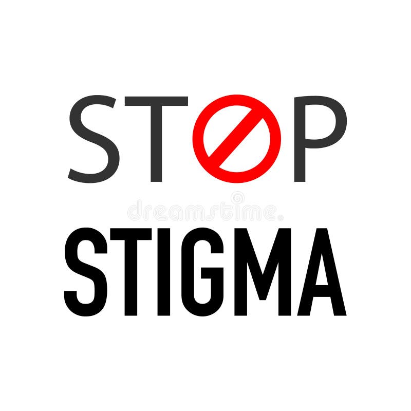 Warning Sign Stop Stigma, Vector Illustration Stock Vector ...