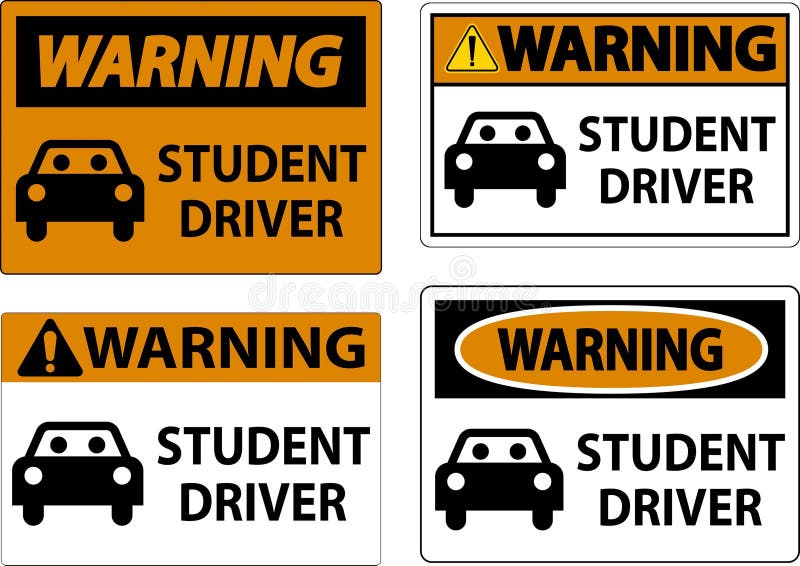 Warning Sign, Student Driver Sign Stock Vector - Illustration of school ...
