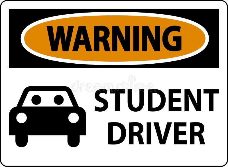 Warning Sign, Student Driver Sign Stock Vector - Illustration of vector ...
