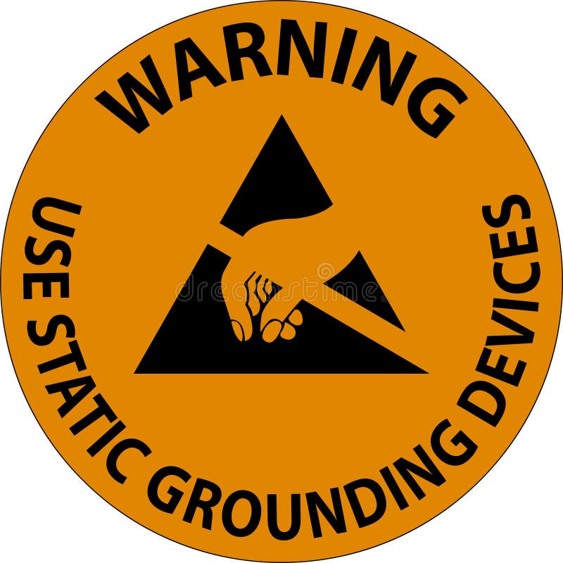 Warning Sign Use Static Grounding Devices Stock Vector - Illustration ...