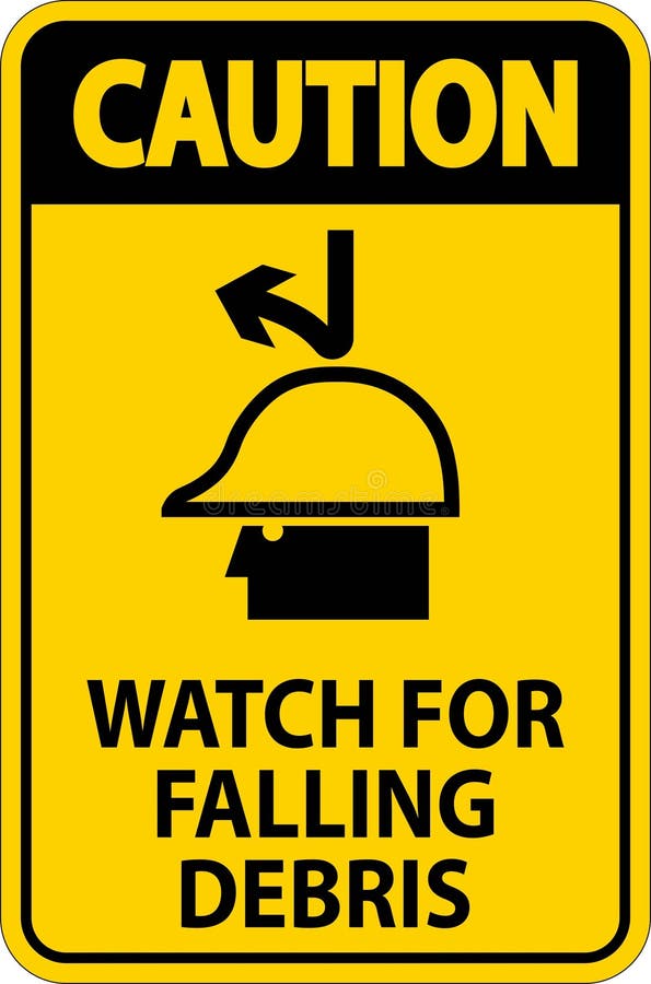 Warning Sign, Watch for Falling Debris Stock Vector - Illustration of ...