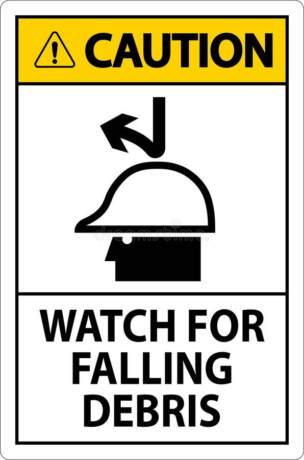 Warning Sign, Watch for Falling Debris Stock Vector - Illustration of ...