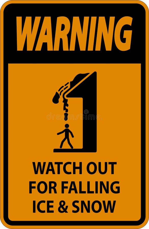 Warning Sign Watch Out for Falling Ice and Snow Stock Vector ...