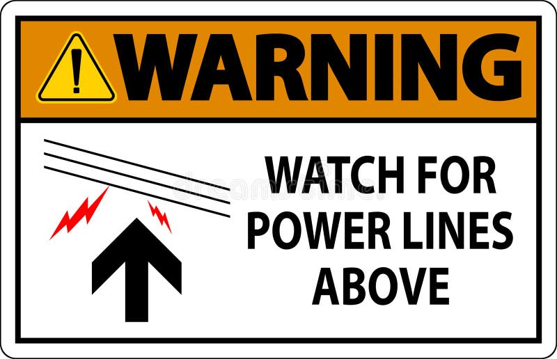 Warning Sign Watch for Power Lines Above Stock Vector - Illustration of ...