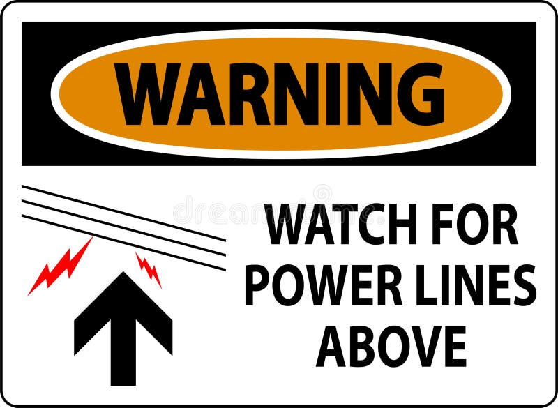 Warning Sign Watch for Power Lines Above Stock Vector - Illustration of ...