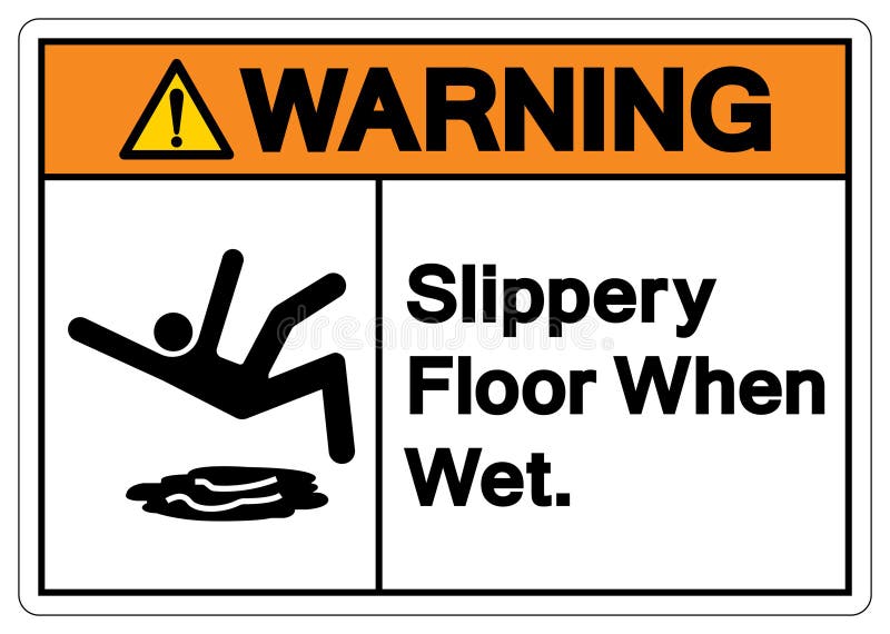 Warning Slippery Floor when Wet Symbol Sign,Vector Illustration ...