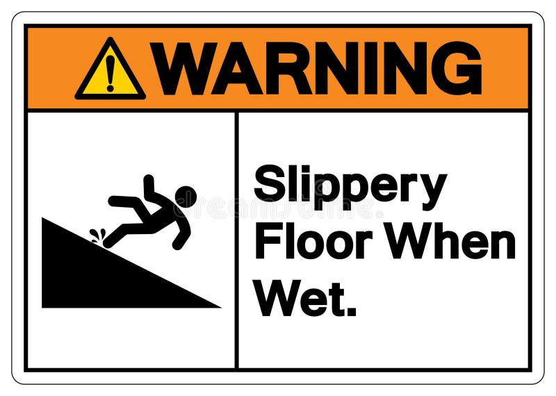 Warning Slippery Floor when Wet Symbol Sign,Vector Illustration ...