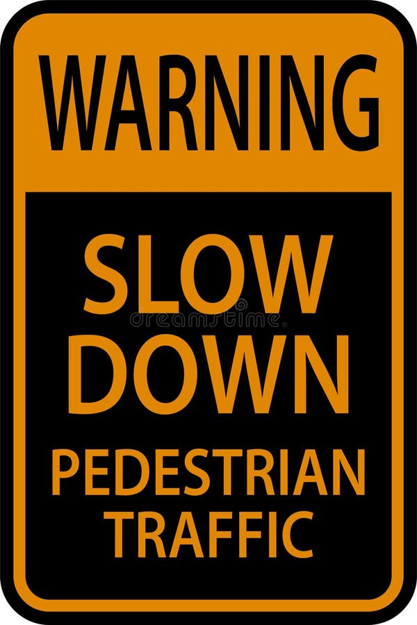 Warning Slow Down Pedestrian Traffic Sign on White Background Stock ...