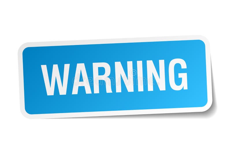 Warning sticker. stock vector. Illustration of peel - 153382279