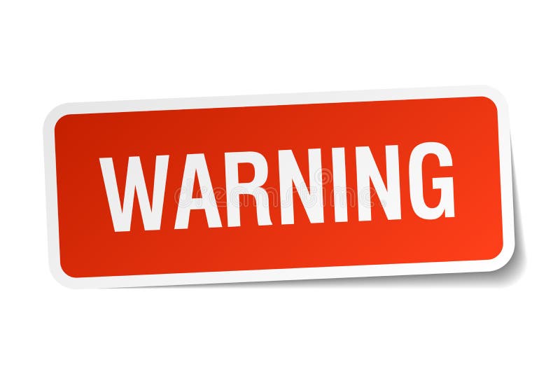 Warning sticker. stock vector. Illustration of peel - 153382279