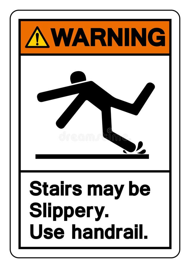 Warning Stairs May Be Slippery Use Handrail Symbol Sign,Vector ...