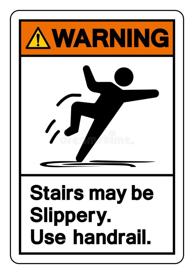 Warning Stairs May Be Slippery Use Handrail Symbol Sign,Vector ...