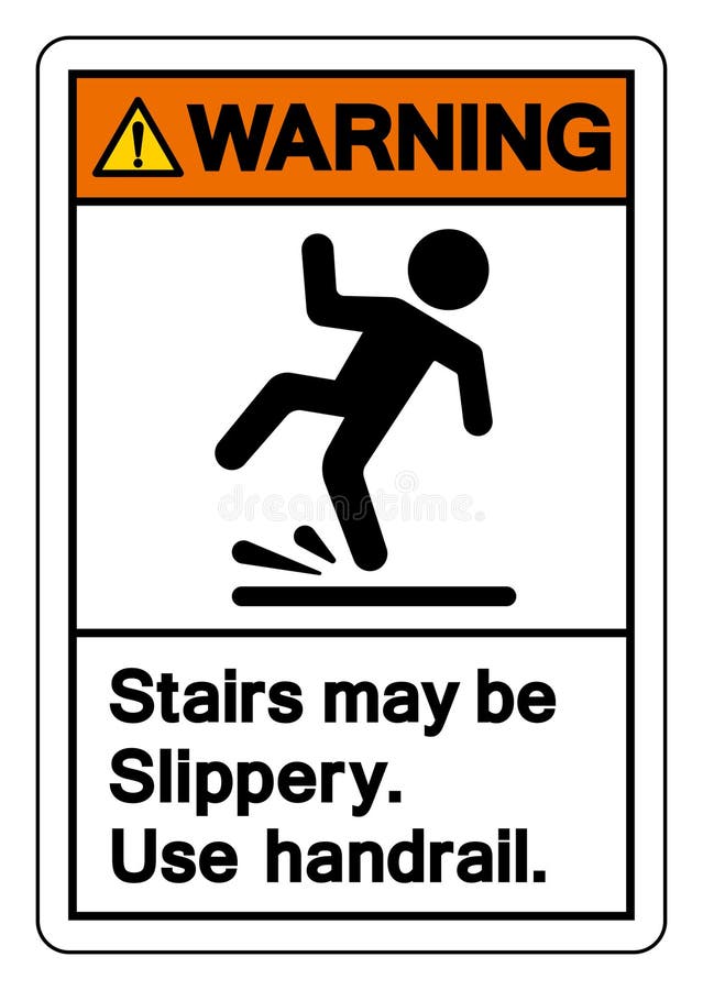 Warning Stairs May Be Slippery Use Handrail Symbol Sign,Vector ...