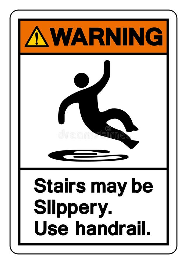 Warning Stairs May Be Slippery Use Handrail Symbol Sign,Vector ...