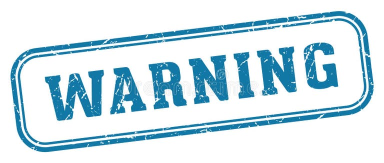 Warning Stamp. Warning Rectangular Stamp on White Background Stock ...