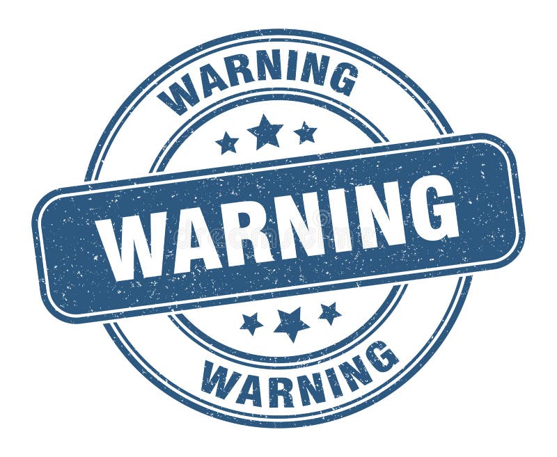 Warning Stamp. Warning Round Grunge Sign Stock Vector - Illustration of ...