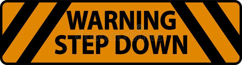 Warning Step Down Floor Sign on White Background Stock Vector ...