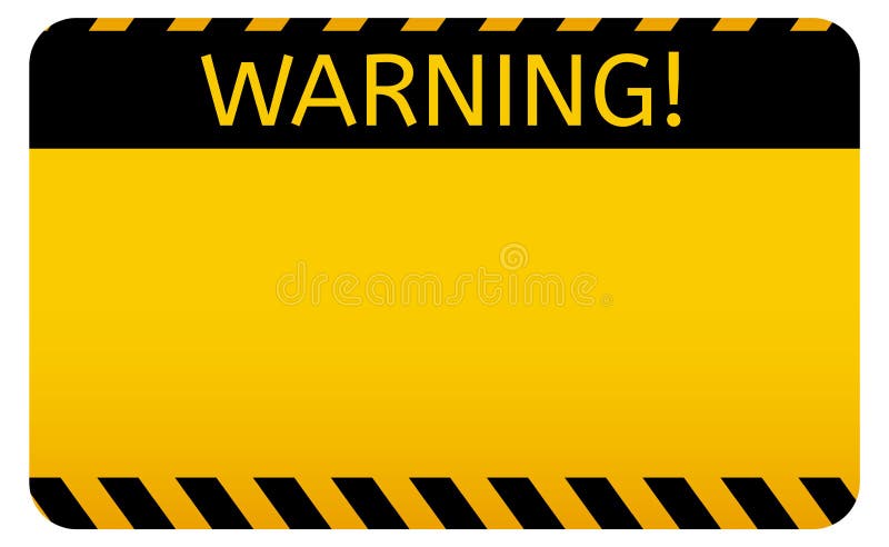 Warning Sticker. Caution Yellow Message. Danger Striped Banner with ...