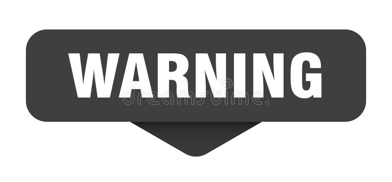 Warning Sticker Stock Illustrations – 56,333 Warning Sticker Stock ...