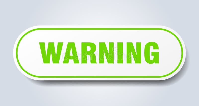 Warning sticker. stock vector. Illustration of peel - 153382279