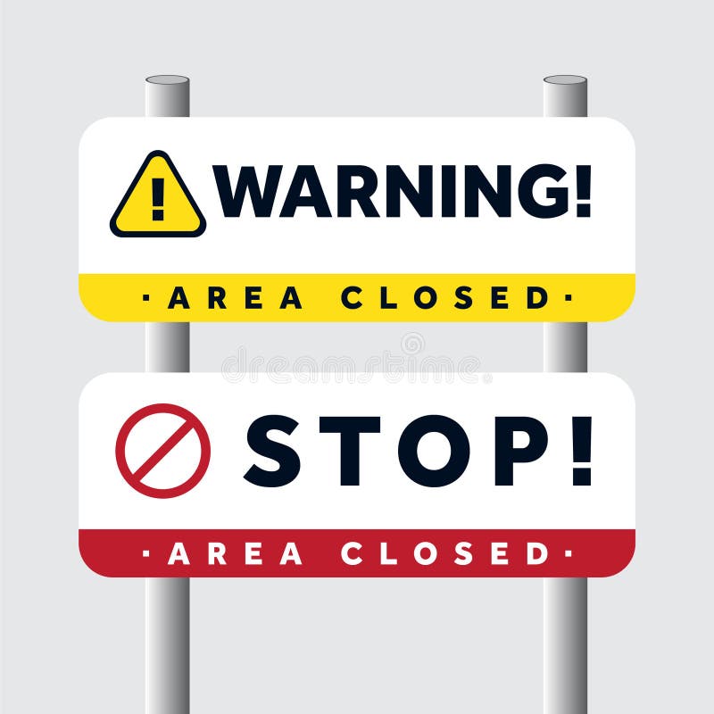 Warning and Stop Area Closed Sign with Flat Design Stock Illustration ...