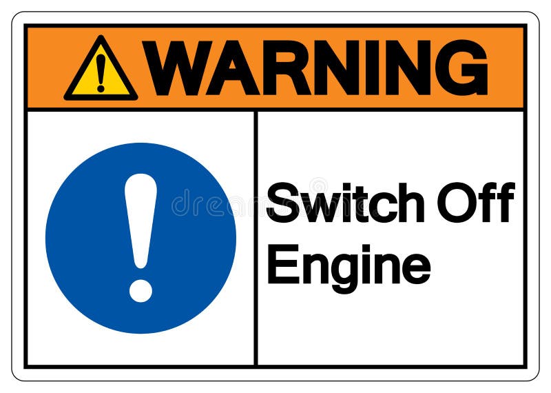 Warning Switch Off Engine Symbol Sign, Vector Illustration, Isolate on ...