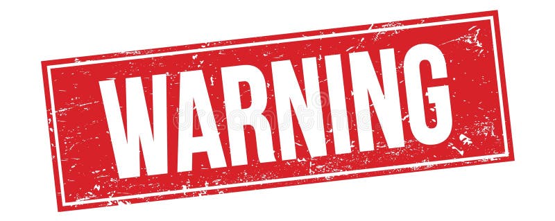 WARNING Text on Red Grungy Rectangle Stamp Stock Illustration ...