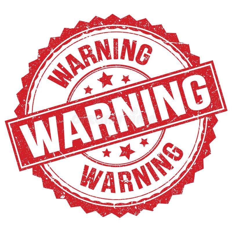 WARNING Text on Red Round Stamp Sign Stock Illustration - Illustration ...