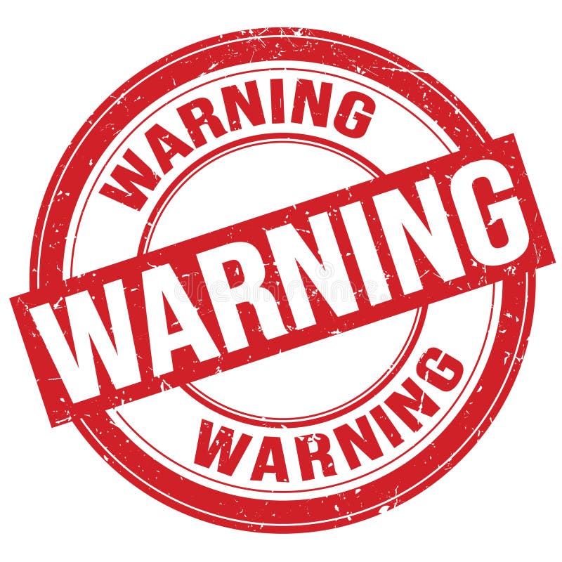 WARNING Text Written on Red Round Stamp Sign Stock Illustration ...