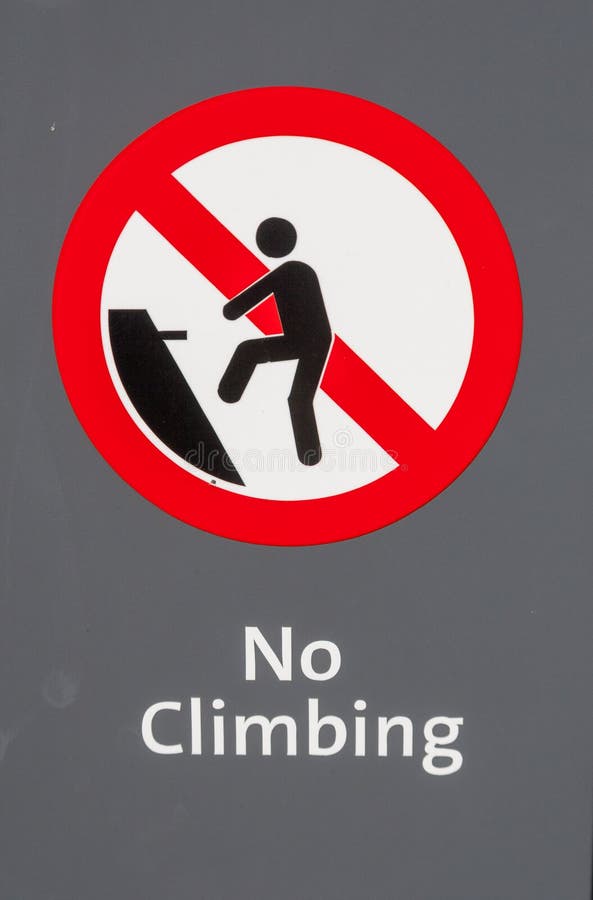 106 Warning No Climbing Stock Photos - Free & Royalty-Free Stock Photos ...
