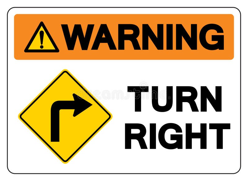 Warning Turn Right Traffic Road Sign,Vector Illustration, Isolate on ...