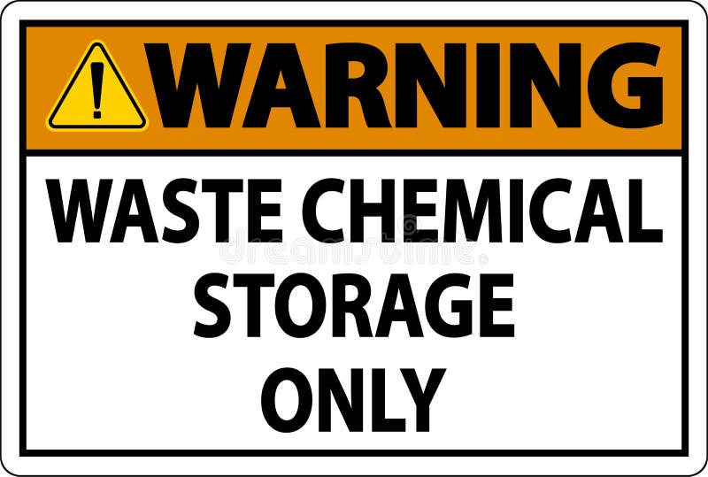 Warning Waste Chemical Storage only Label Stock Vector - Illustration ...