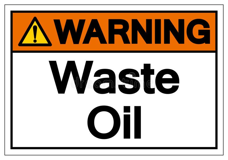 Warning Waste Oil Symbol Sign ,Vector Illustration, Isolate on White ...