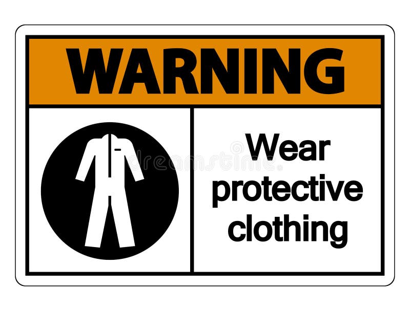Symbol Warning Wear Protective Clothing Sign on White Background Stock ...