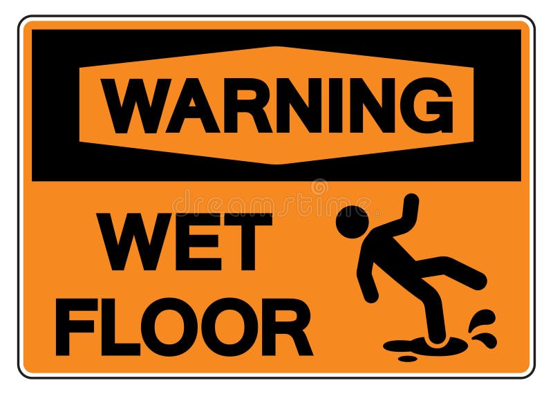 Warning Wet Floor Symbol Sign, Vector Illustration, Isolate on White ...