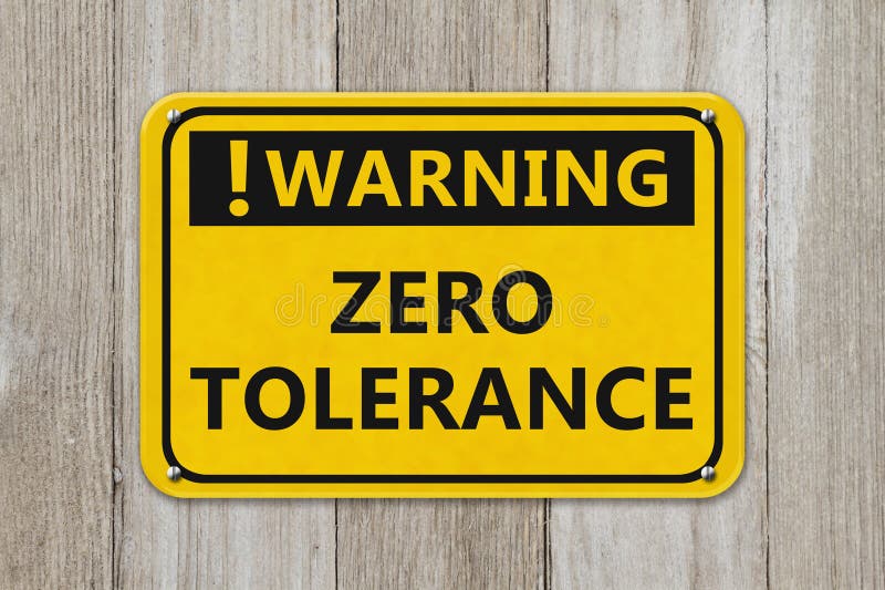 Zero Tolerance Warning Sign Stock Image - Image of roadsign, policy ...