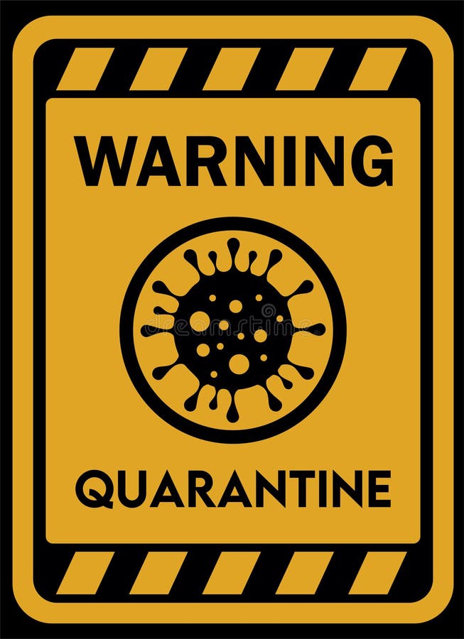 Warnung Quarantänezeichen vektor abbildung. Illustration von abbildung ...