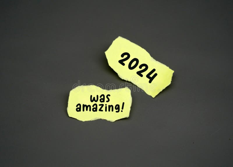 2024 Was Amazing Text on a Torn Card Stock Image - Image of vision ...