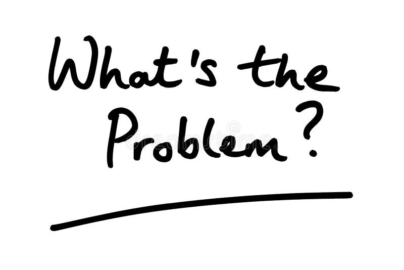 Was ist das Problem stock abbildung. Illustration von begriff - 197007057