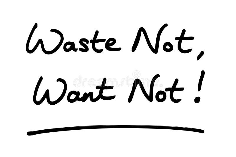Waste Not Want Not Stock Illustrations – 19 Waste Not Want Not Stock ...