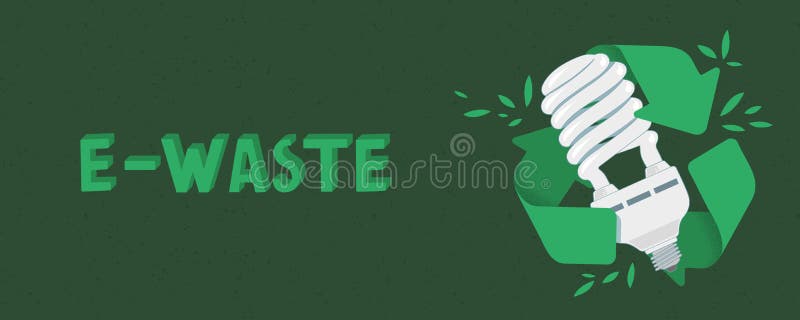 Waste Recycling. Banner with CFL Light Bulb. E-waste. Stock Vector ...