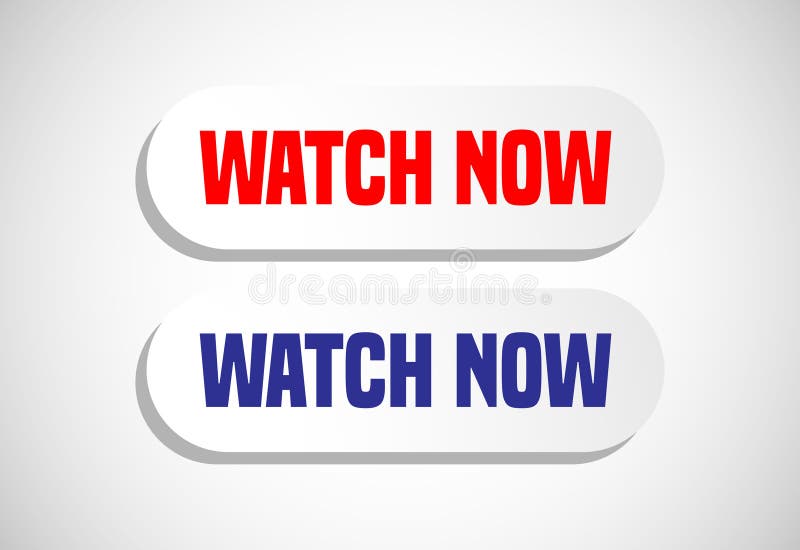 Watch Now Button. Watch Now Banner Sign Stock Vector - Illustration of ...