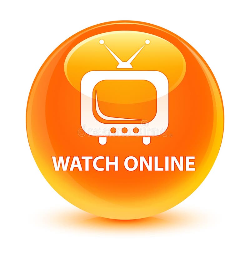 Watch Online Glassy Orange Round Button Stock Illustration ...