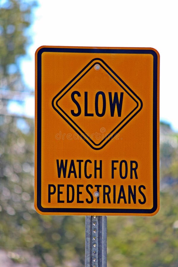 Watch for pedestrians sign stock photo. Image of slow - 49312312