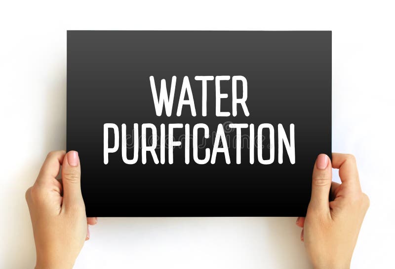 Water Purification Text on Card, Concept Background Stock Image - Image ...