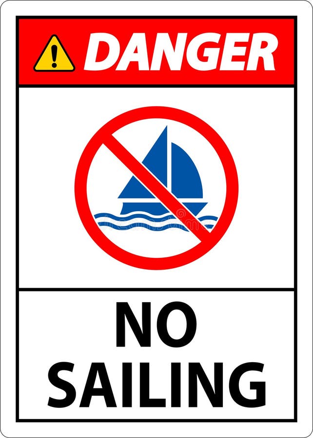 Water Safety Sign Attention, No Sailing Stock Vector - Illustration of ...